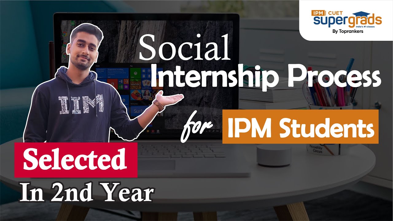 Social Internship Process for IIM Students | How to get Internship as a ...