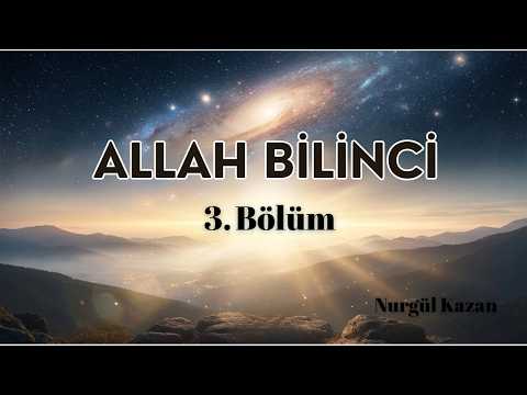 Dua Sadece İstemek Değil | Allah Bilincine Yolculuk (3.Bölüm)