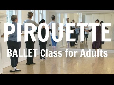 How to Pirouette - basic Ballet steps for adult beginners - YouTube