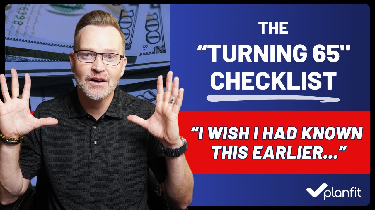 Turning 65 Soon? Here's Your Ultimate Medicare Checklist - YouTube