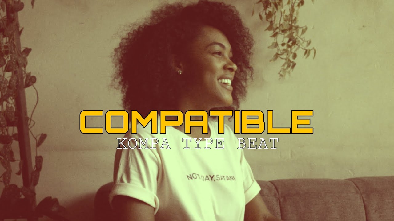 "COMPATIBLE" Beat Kompa Love🌹Gouyad Konpa Love Instrumental 2024 Kompa ...