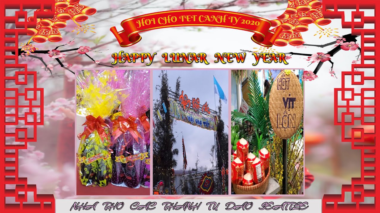 How to (Tet) Lunar New Year Festival in Seattle. Hoi Cho Tet Canh Ty ...