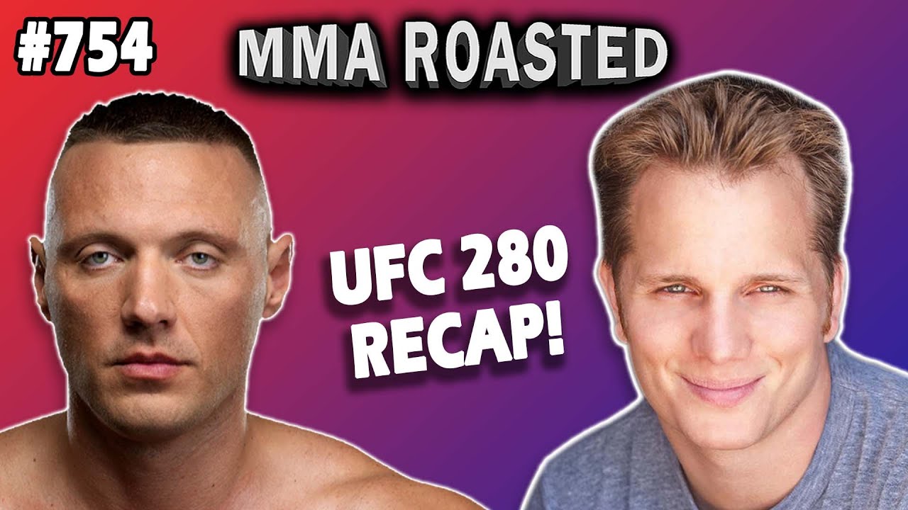 UFC 280 Recap w/ Sean McCorkle | MMA Roasted #754 - YouTube