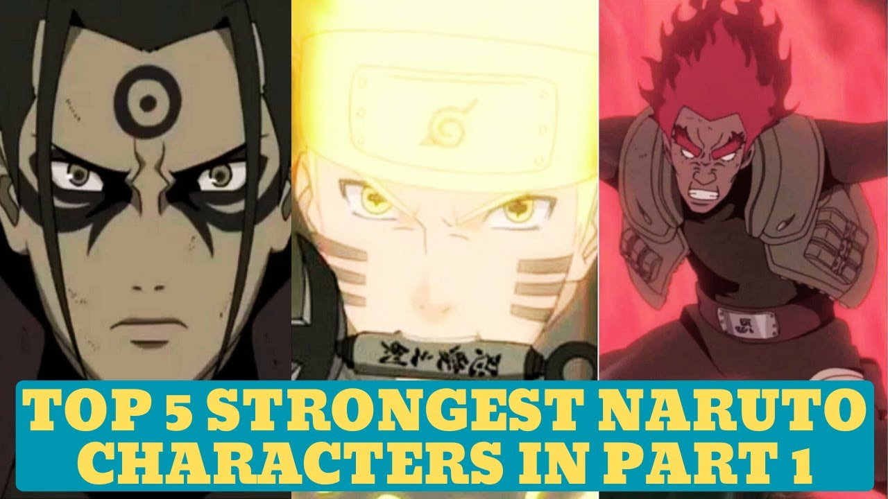 NARUTO: Top 5 Strongest Naruto Characters in Part 1, Ranked. - YouTube