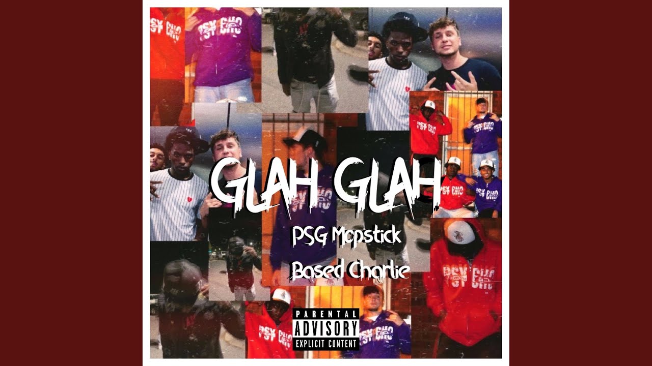 GLAH GLAH (feat. Based Charlie) - YouTube