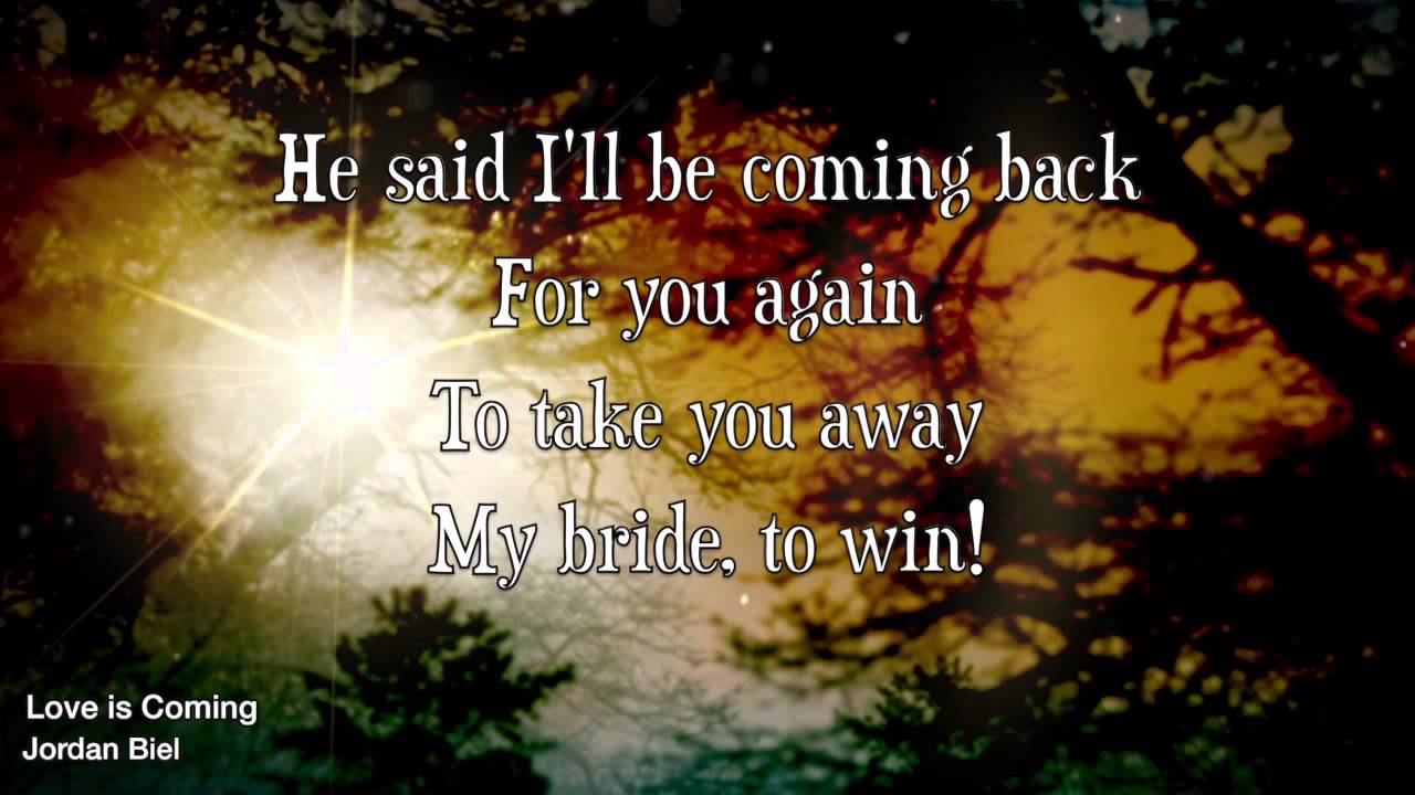 Love is Coming Lyric Video for Worship Song by Jordan Biel - YouTube