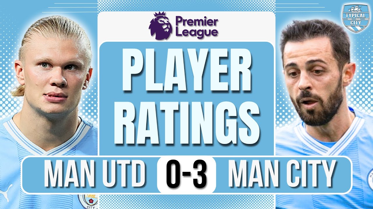 It Was EASY! Man United 0-3 Man City Player Ratings - YouTube