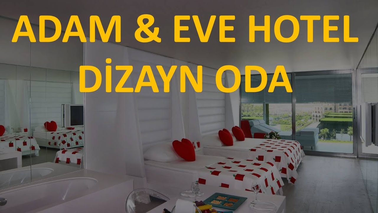 Adam Eve Hotel benzersiz odaları! - YouTube