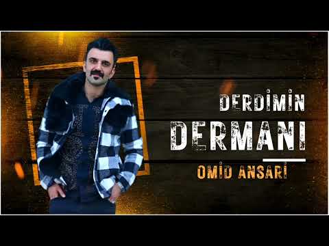 Omid Ansari - Derdimin Dermani (2023)  امیدانصاری-هرزادیم)دردیمین درمانی(