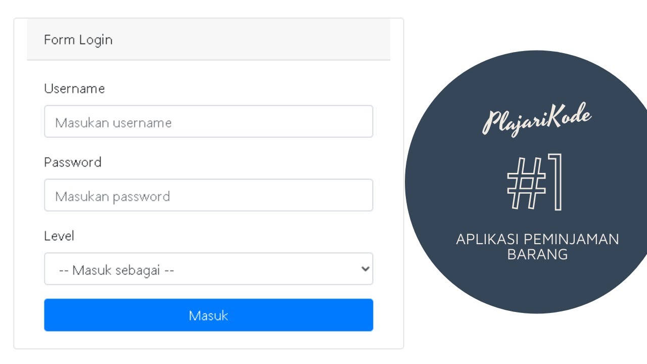 Aplikasi peminjaman barang #1 - Form Login dan Proses Login - YouTube