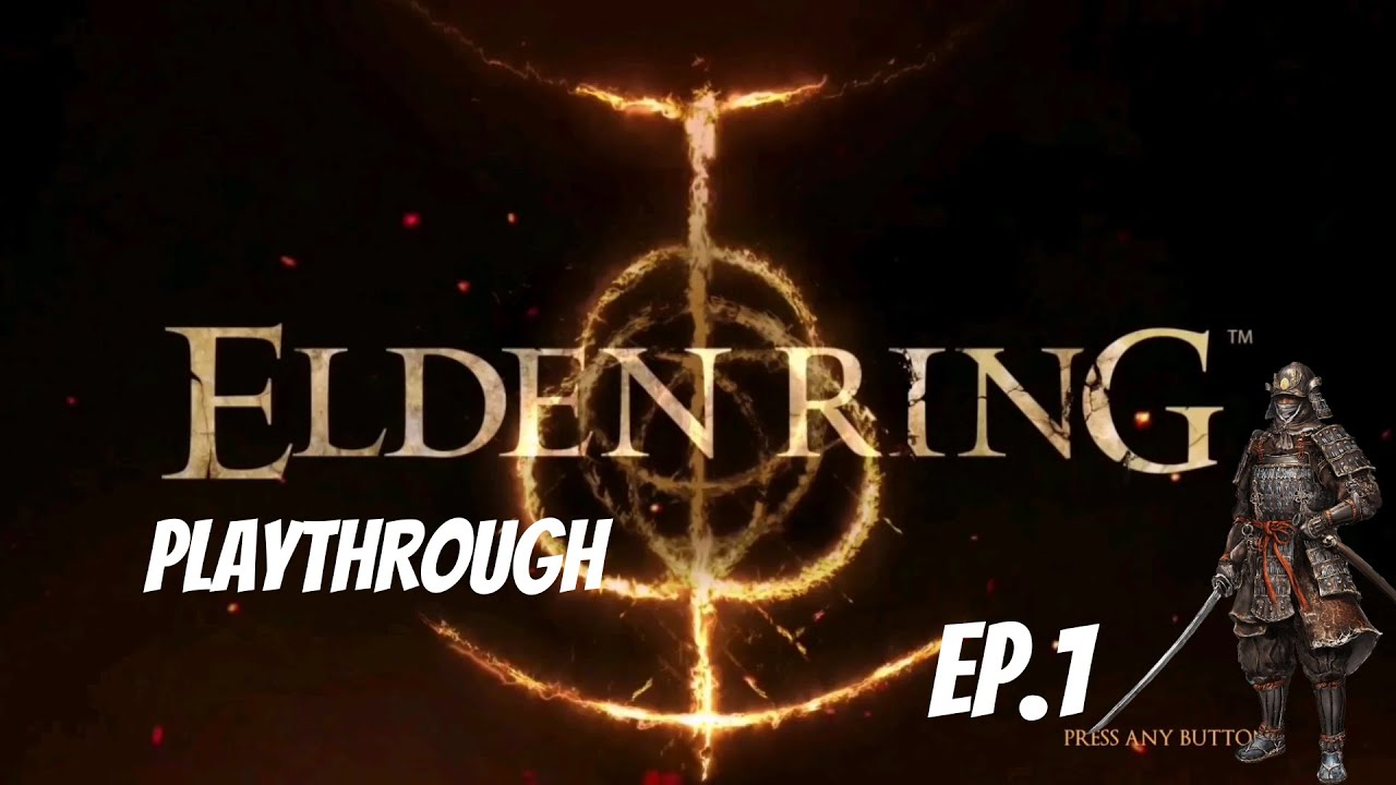 Elden Ring Playthrough Ep 1 - YouTube