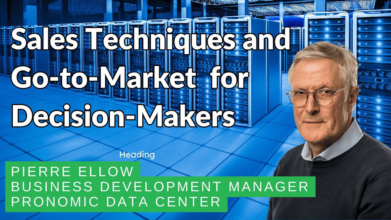 Data Center Sales Techniques and Go-to-Market Approach for Decision ...