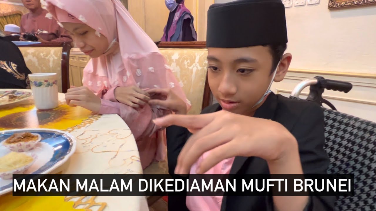 SUASANA RUMAH MUFTI KERAJAAN BRUNEI SAAT NAJA DIUNDANG MAKAN MAKAN ...