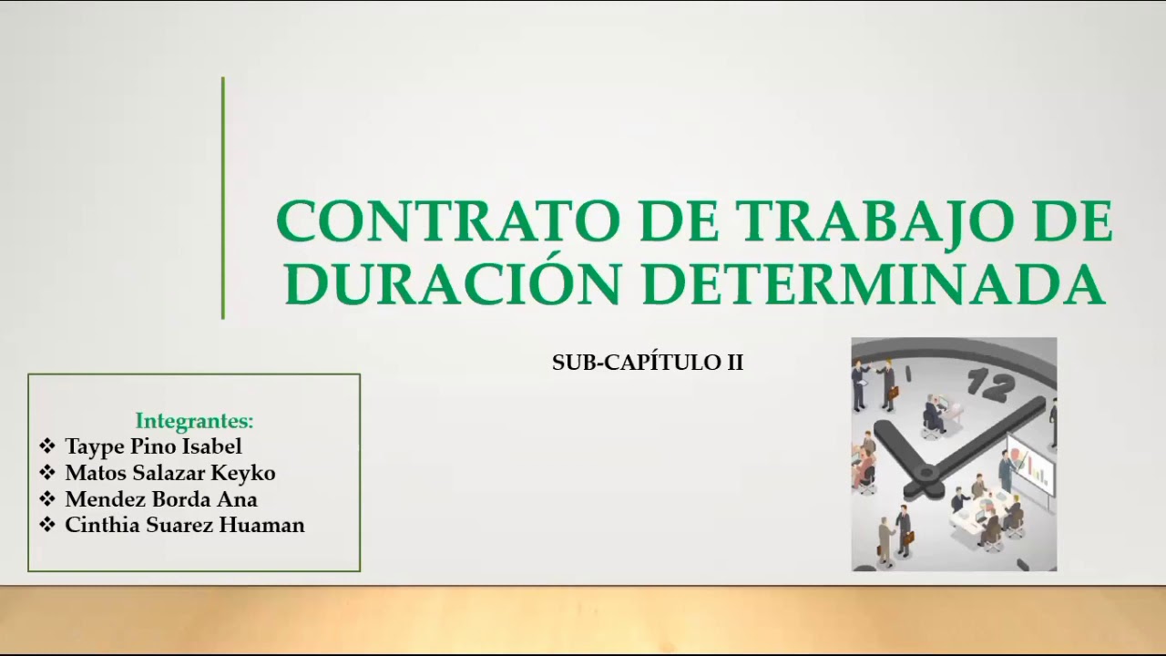 Exposición sobre el Contrato de trabajo de duración determinada - YouTube