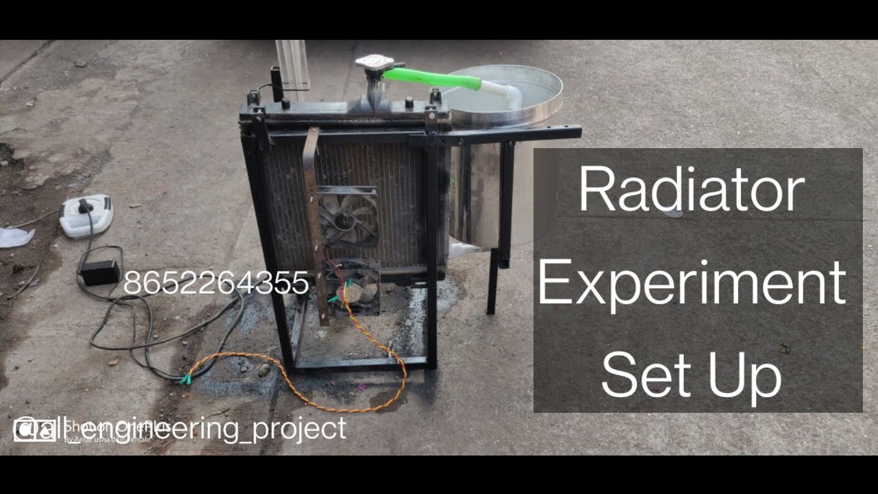 Radiator Testing Experiment Set Up | Automobile Engineering Project ...
