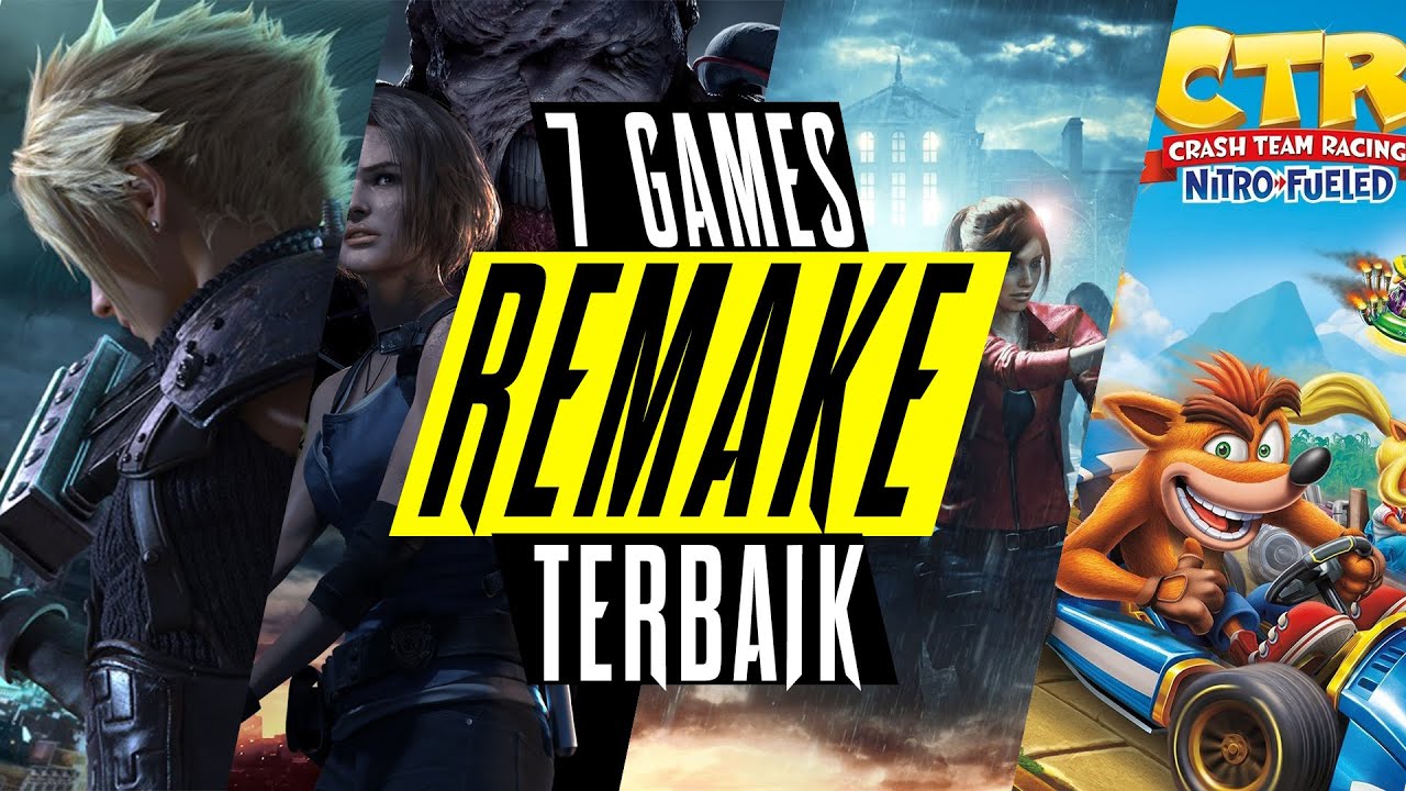7 GAMES REMAKE TERBAIK - YouTube