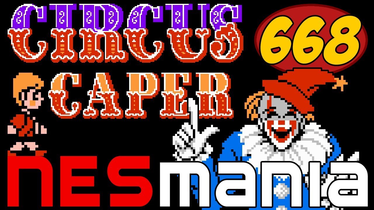 668/714 Circus Caper - NESMania - YouTube