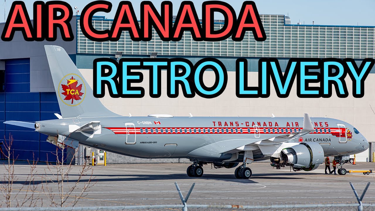 NEW RETRO JET! Air Canada "Trans-Canada Air Lines" Airbus A220 in ...