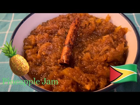 How to make Pineapple Jam| simple and easy recipe| Guyanese YouTuber ...