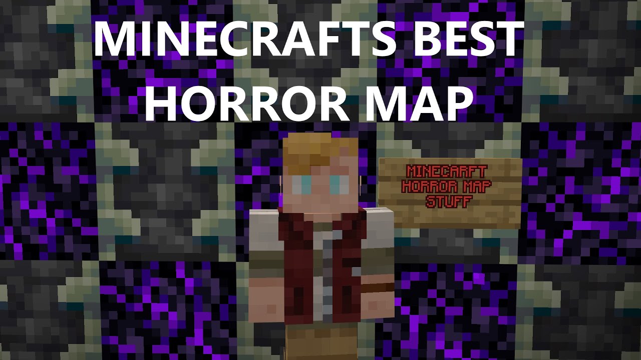 Minecraft's Scariest Horror Map - YouTube