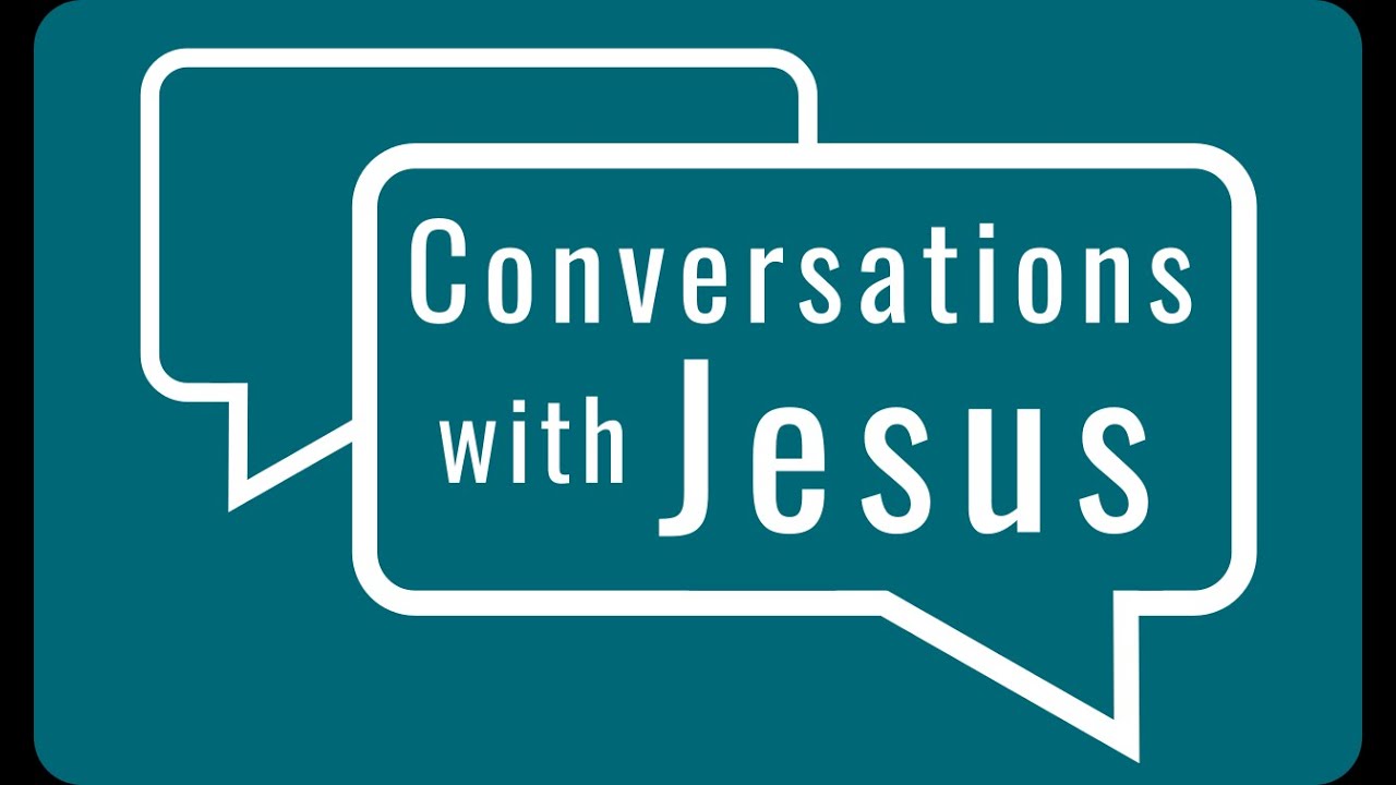 A Conversation with Jesus on Religion - YouTube