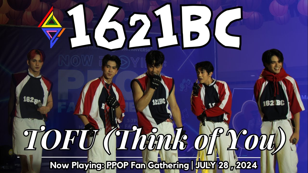 1621BC - TOFU (Think of You) | 𝐍𝐨𝐰 𝐏𝐥𝐚𝐲𝐢𝐧𝐠: 𝐏𝐏𝐎𝐏 𝐅𝐚𝐧 𝐆𝐚𝐭𝐡𝐞𝐫𝐢𝐧𝐠 - YouTube