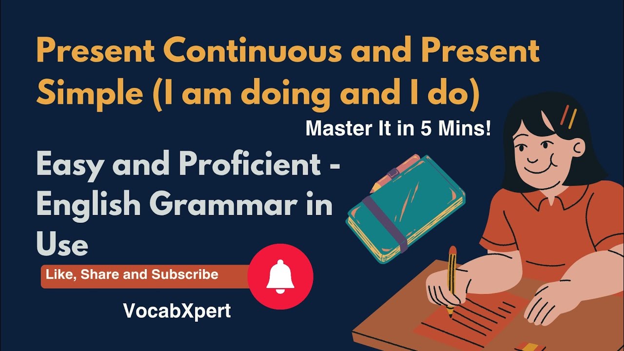 4. Present Continuous vs Present Simple | CSS PMS IELTS | English ...