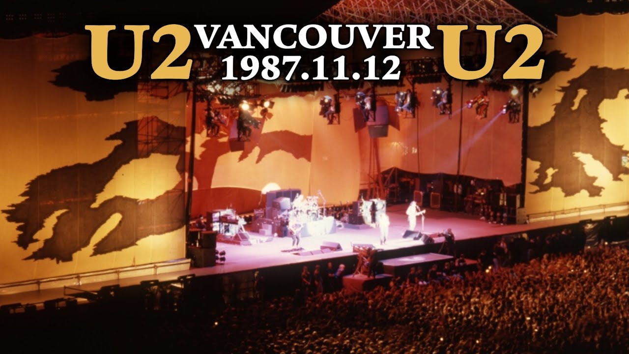 U2 - Live in Vancouver, 12th November 1987 - 2-Source Merge (w/Footage ...