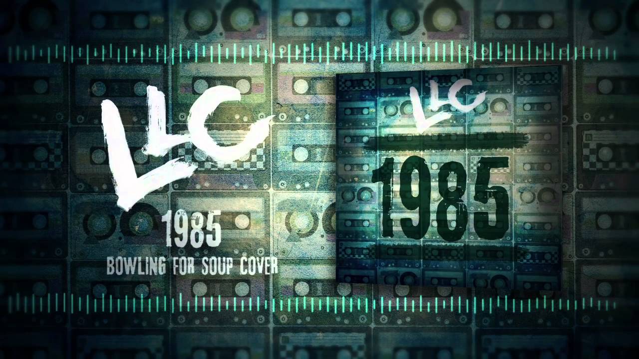 Bowling For Soup - 1985 (LLC Acoustic Cover) - YouTube