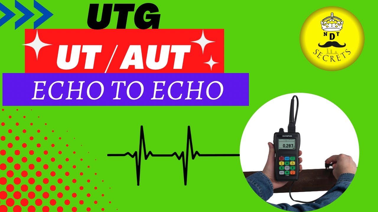Thickness measurement | UTG | echo to echo | thru coat | NDT | NDT ...
