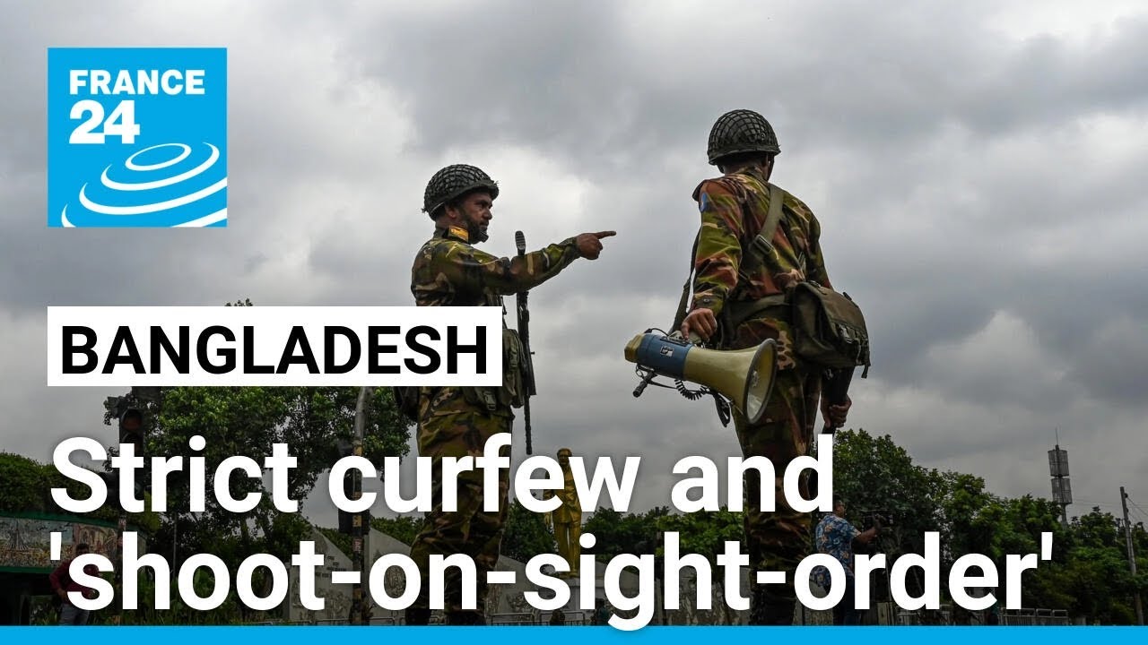 Bangladesh imposes strict curfew with a 'shoot-on-sight-order ...