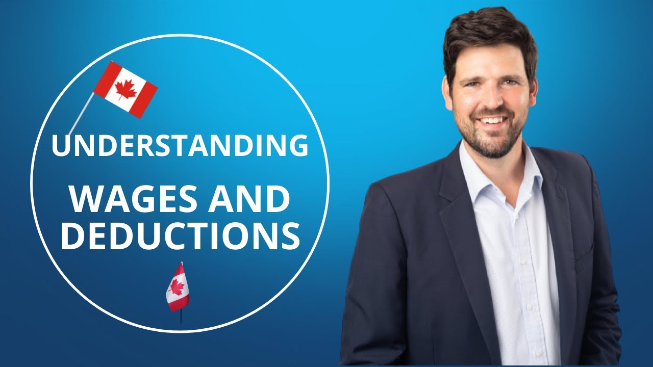 Canadian Wages and Deductions: A Comprehensive Guide | Canada ...