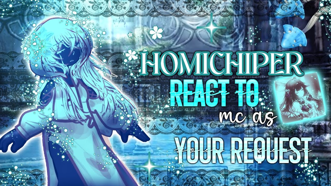 HOMICHIPER REACT TO MC AS YOUR REQUEST || 2X SPEED •° - YouTube