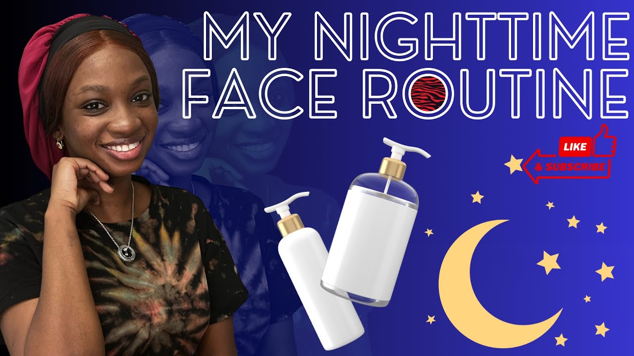 Self Care Queens, TUNE IN! MY STEP BY STEP ROUTINE | Night Time Face ...