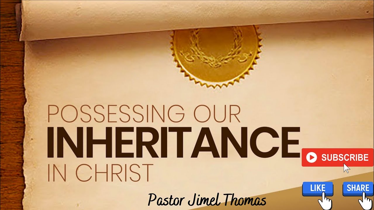 Devotional Service - Possession of our inheritance in Christ - 19th ...