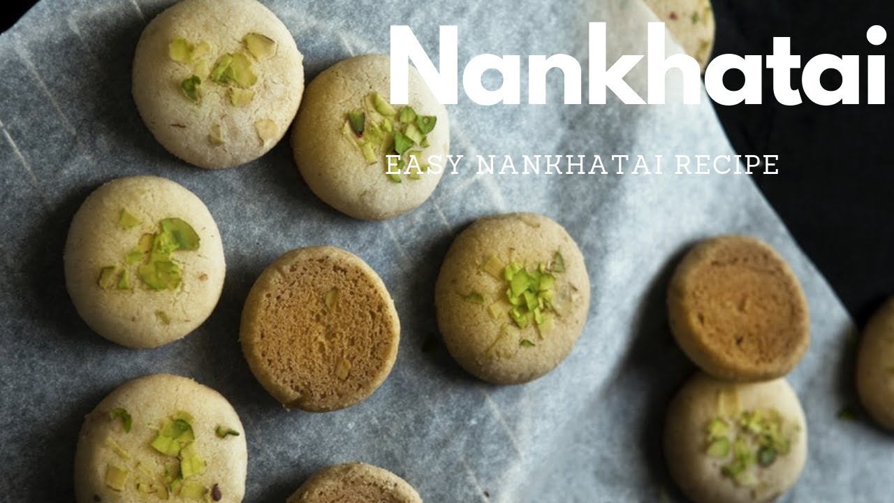 Best Nankhatai Recipe | How to Make Nankhatai | Easy Nan Khatai Recipe ...