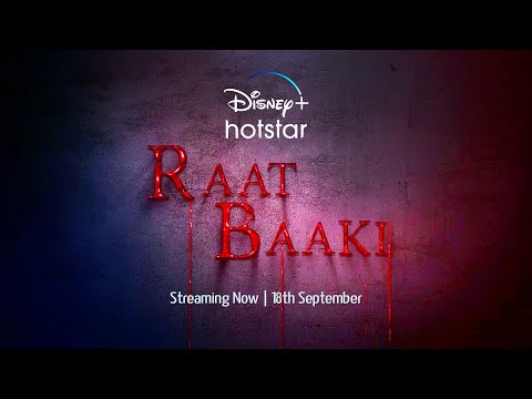 Raat Baaki - Official Trailer 2022 | Mahi Kaur | Hindi | Rishab Dahiya | DisneyPlus Hotstar