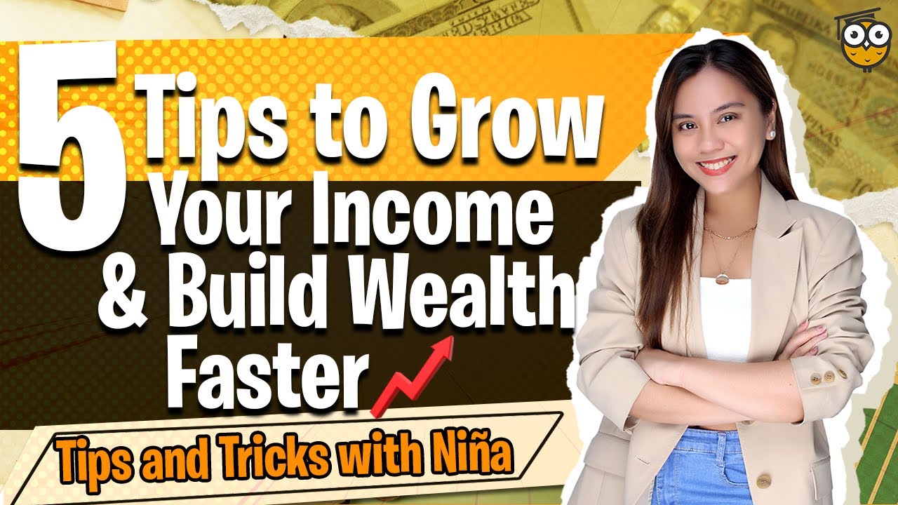 5 Tips To Grow Your Income And Build Wealth Faster | Tips And Tricks ...