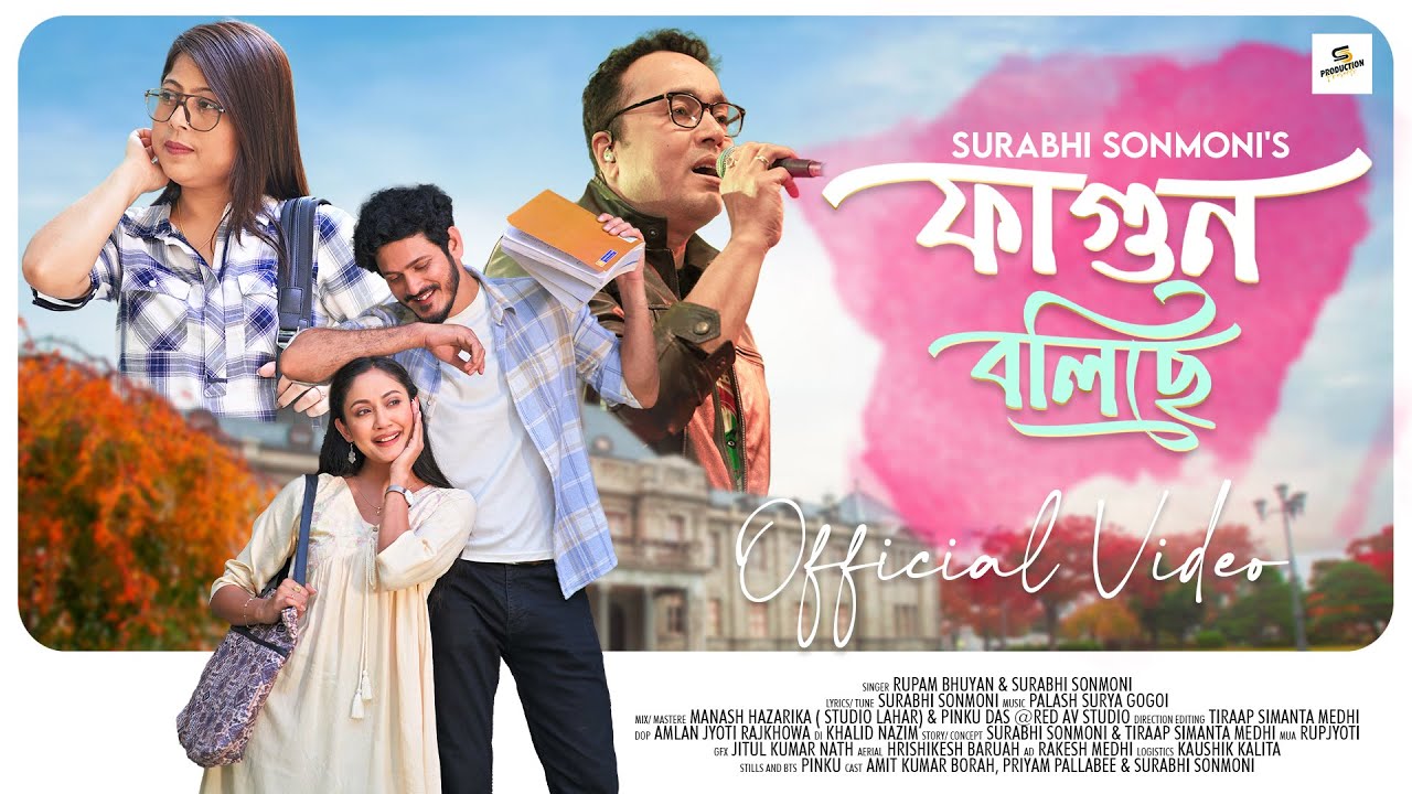 FAGUN BOLISE I Rupam Bhuyan I Surabhi Sonmani I Priyam Pallabee I Amit ...