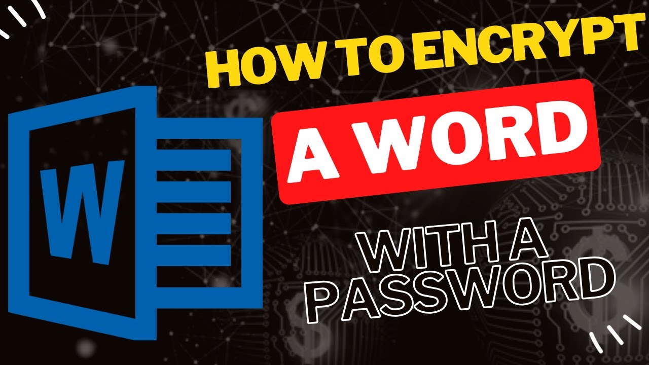 How to Encrypt a Word Document with a Password - YouTube