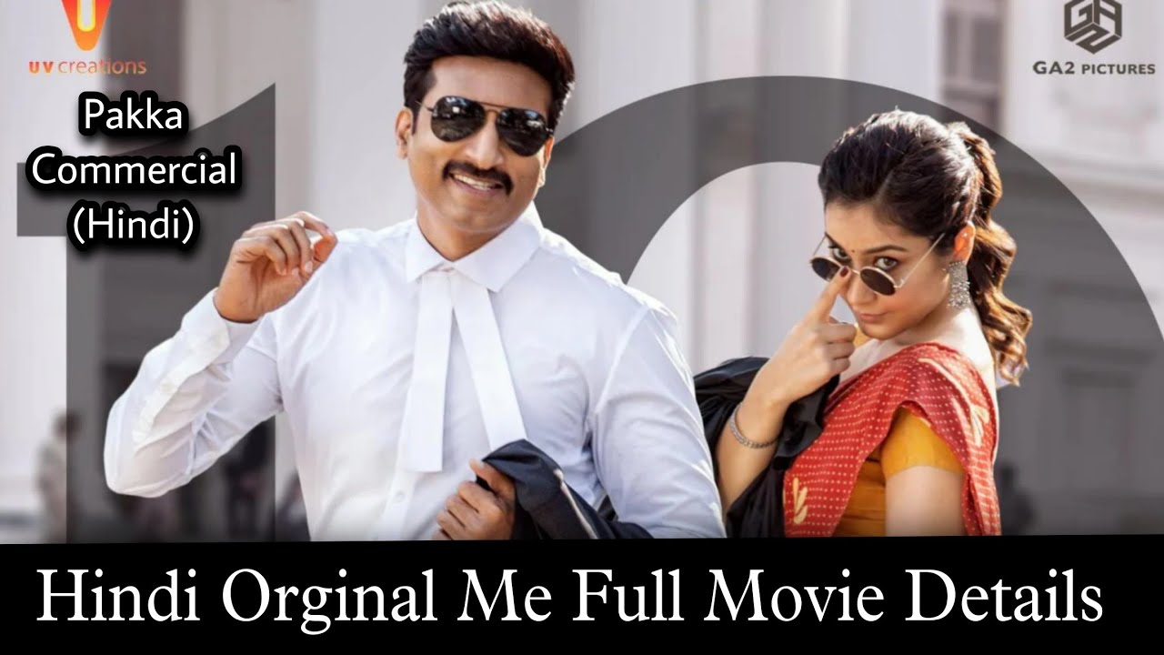 Pakka Commercial Hindi Org Dubbed Movie | Now In Hindi Full Movie - YouTube