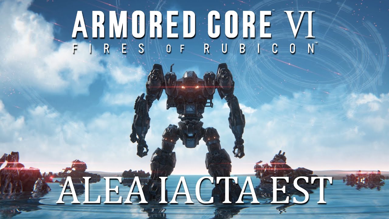 Armored Core 6 Fires of Rubicon True Ending Final (Alea Iacta Est ...