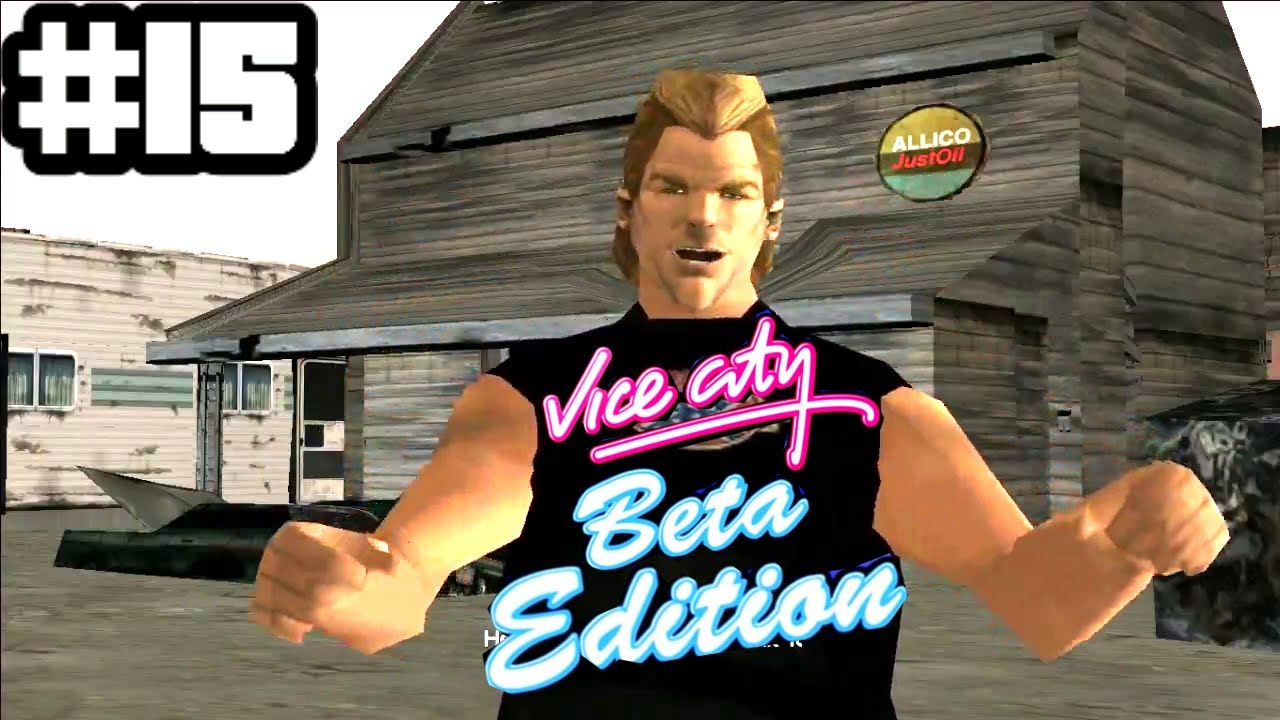 GTA Vice City Beta Edition Gameplay #15 - YouTube