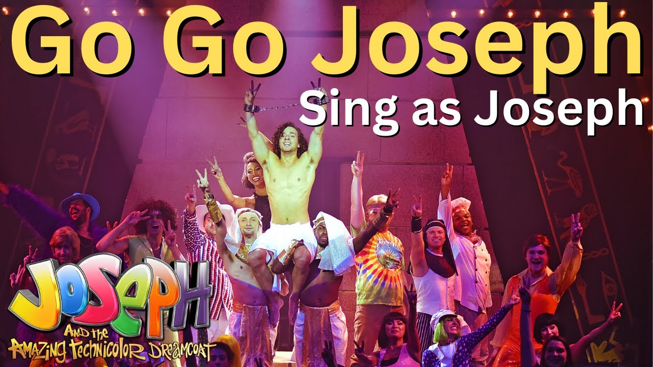 Go Go Joseph Karaoke (Narrator only) - Sing with me as Joseph - YouTube