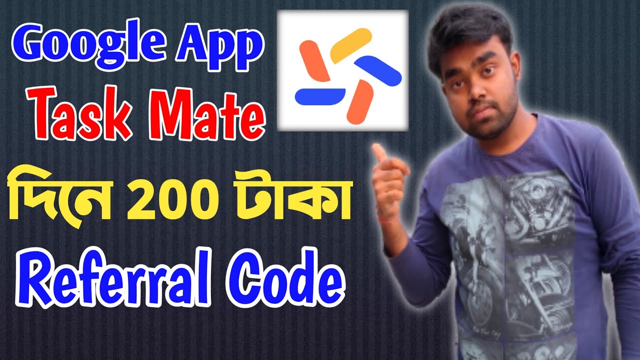 Google Task Mate Referral code ||গুগলের নতুন টাকা ইনকামের অ্যাপ ||Google Task Mate Reality - YouTube