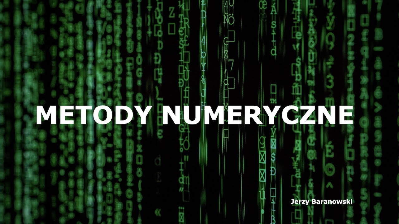 Metody Numeryczne 2021 - Wykład 4 - Interpolacja i aproksymacja wielomianowa - YouTube