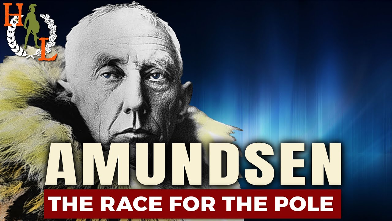 Amundsen: Quiet Conqueror of the Polar Regions - Go IT