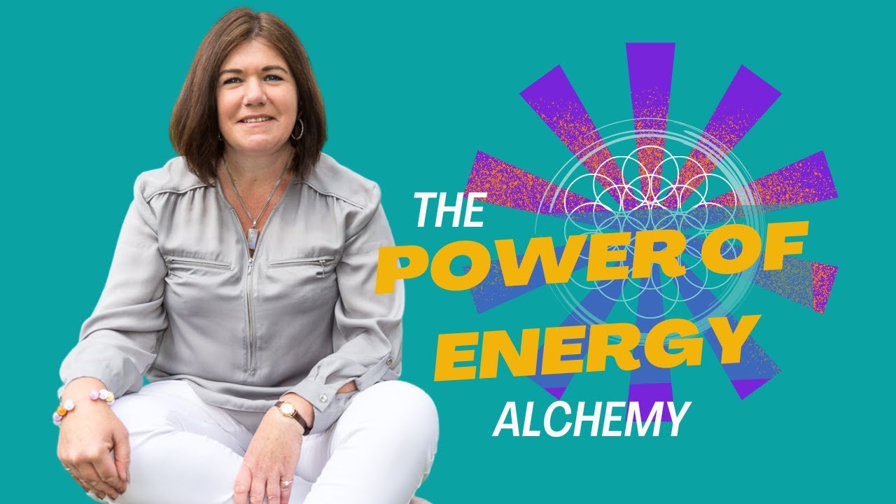 The Power of Energy Alchemy - YouTube