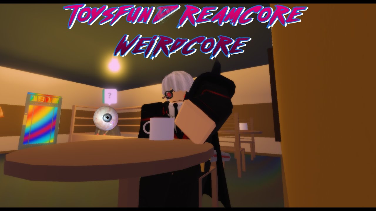 Roblox | we are being watched!!! | ToysFun DreamCore WeirdCore ...