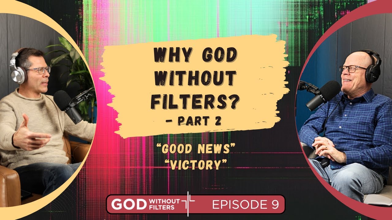 Why God Without Filters - Part 2 - YouTube